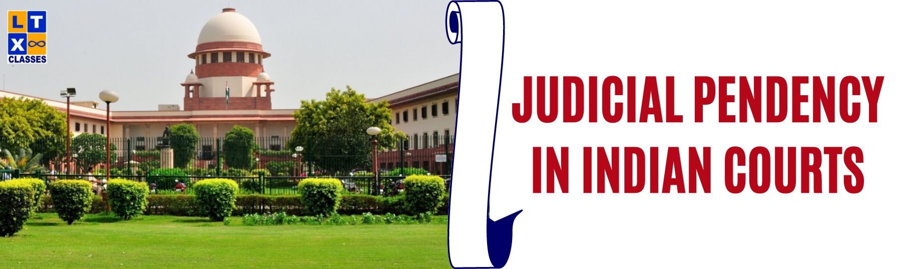 JUDICIAL PENDENCY IN INDIAN COURTS