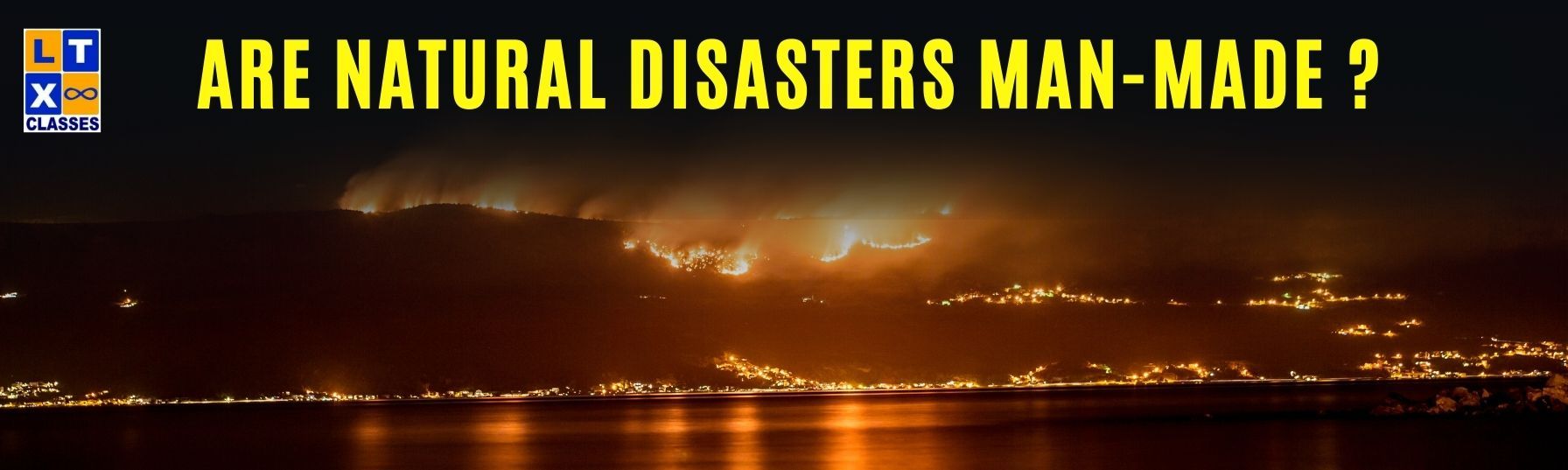 Are natural disasters man-made