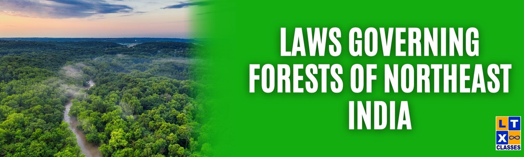 Laws governing forests of Northeast India