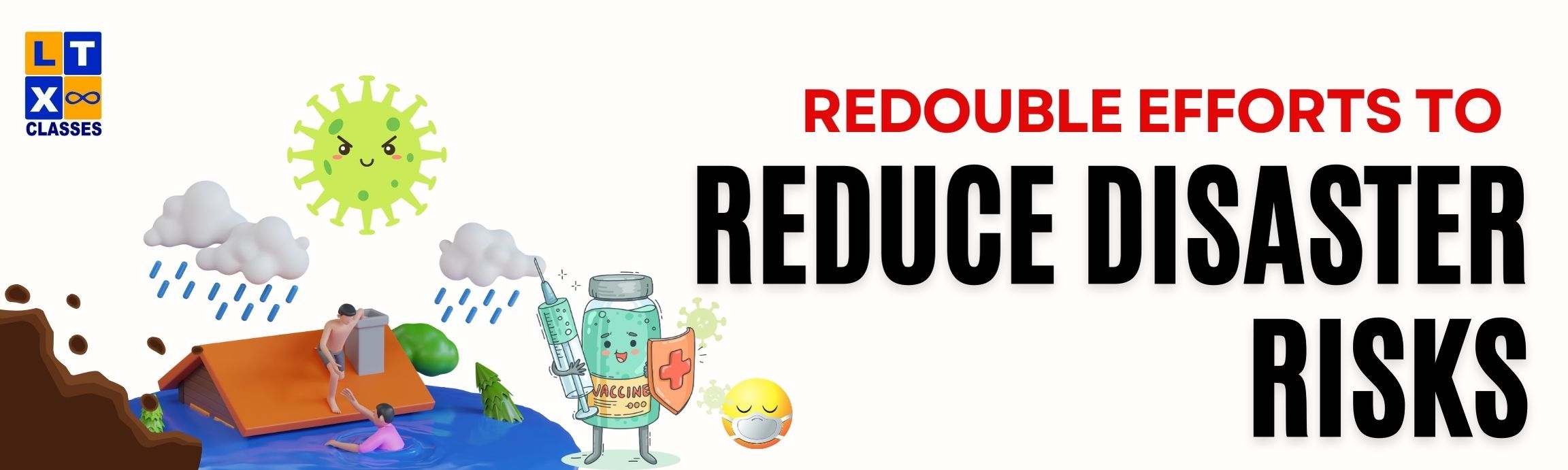 Redouble efforts to reduce disaster risks